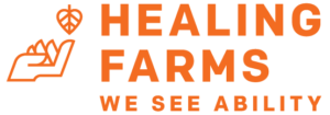 Healing Farms – Fostering hope, healing, growth, community, purpose ...